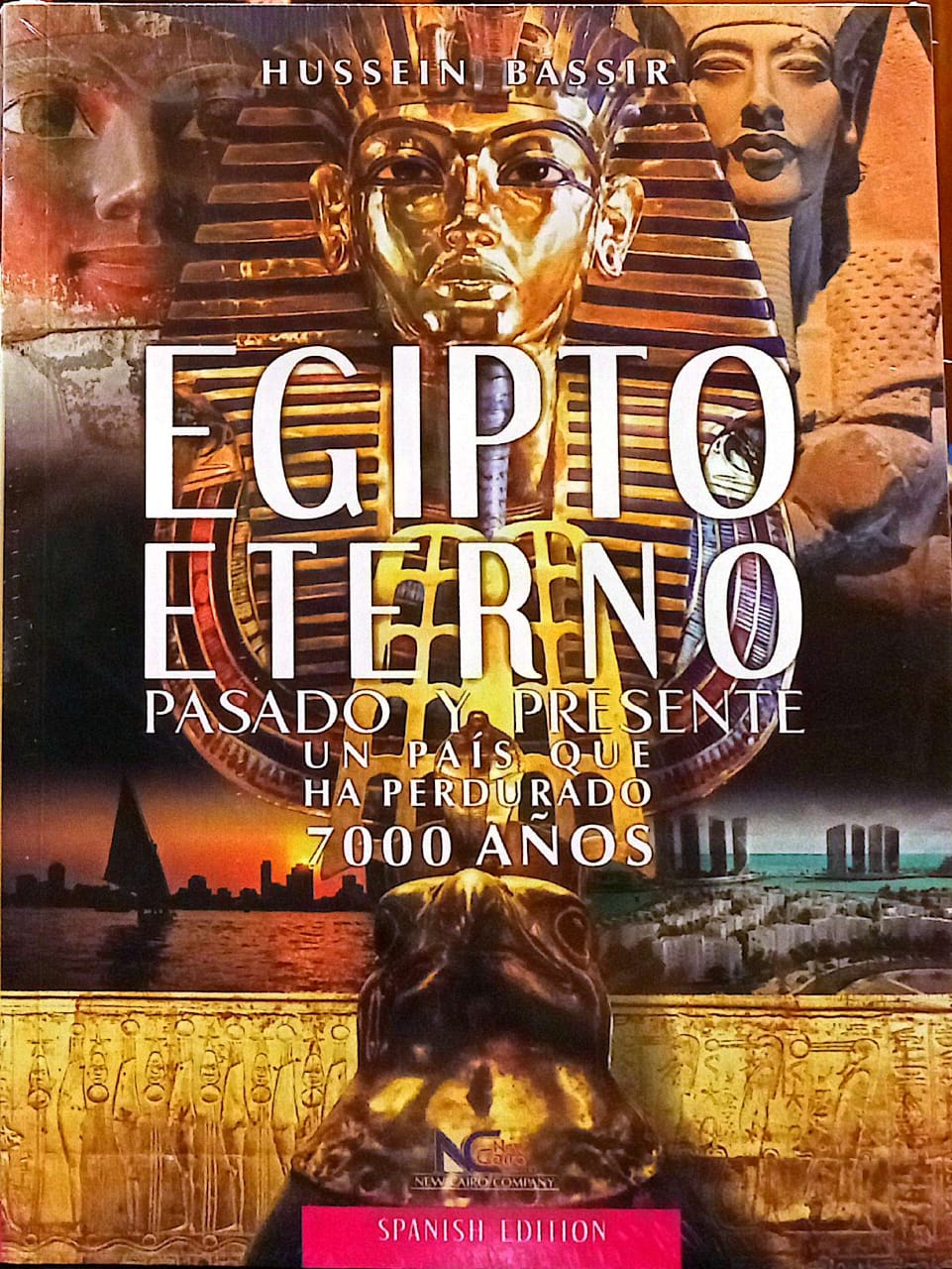 Eternal Egypt - Past and Present (Spanish) - Egipto Eterno - Pasado y ...