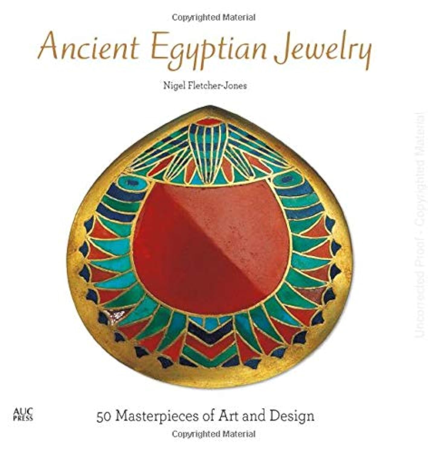 Ancient Egyptian Jewelry: 50 Masterpieces of Art and Design - Hardcove ...